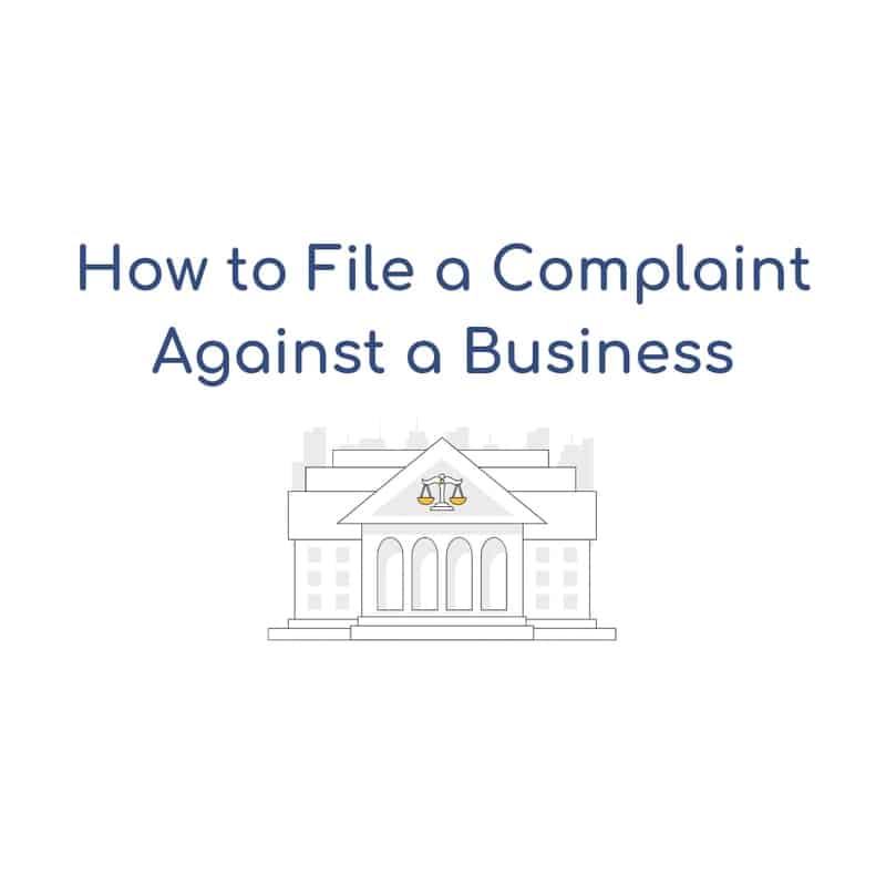 How To File A Complaint Against A Business how-to-file-a-complaint-against-a-business